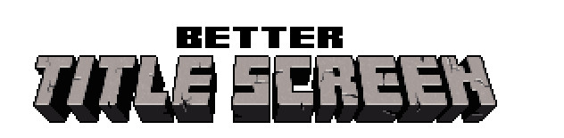我的世界1.14.4-1.7.10更好的标题页 Better Title Screen Mod下载 - 我的世界中文站