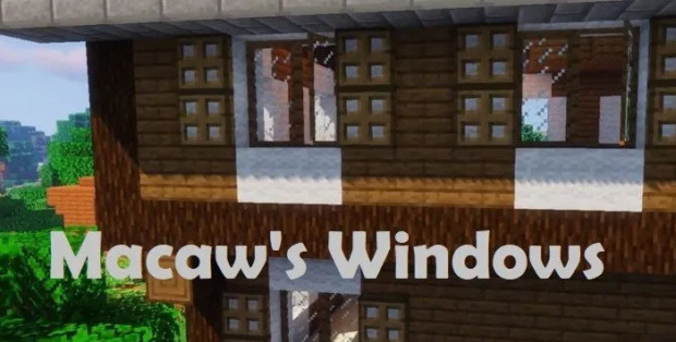我的世界1.18-1.12.2Macaw的窗户 Macaw's Windows Mod下载 - 我的世界中文站